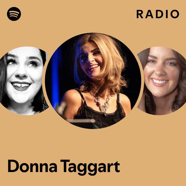 Donna Taggart Radio - playlist by Spotify | Spotify