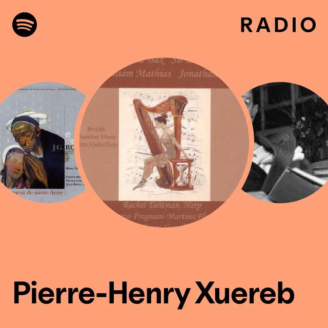 Pierre-Henry Xuereb Radio - playlist by Spotify | Spotify