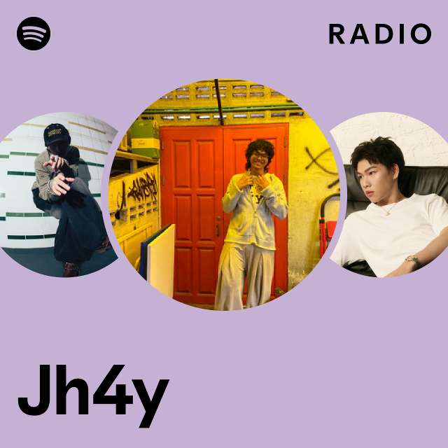 Jh4y Radio - playlist by Spotify | Spotify