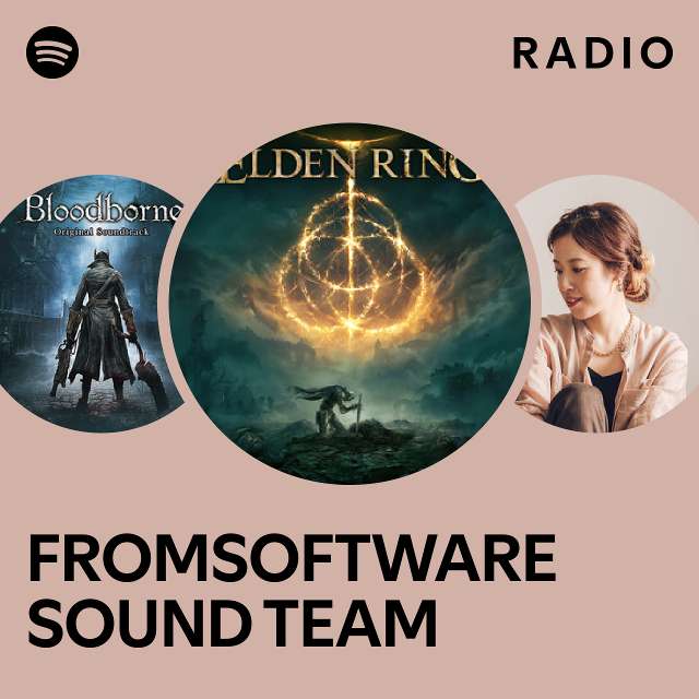 FROMSOFTWARE SOUND TEAM Radio - playlist by Spotify | Spotify