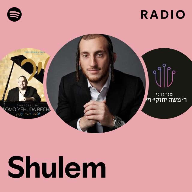 Shulem Radio - playlist by Spotify | Spotify