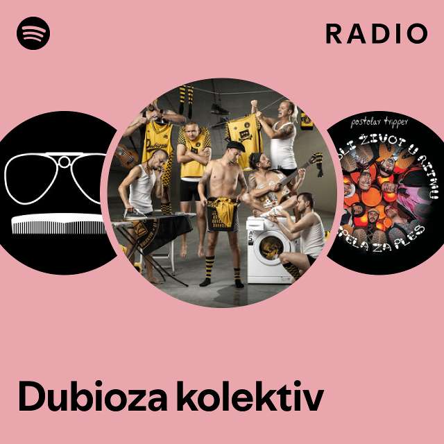Dubioza kolektiv Radio - playlist by Spotify | Spotify
