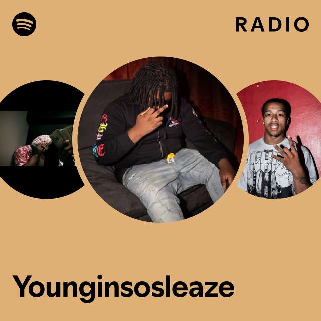 Younginsosleaze Radio - playlist by Spotify | Spotify