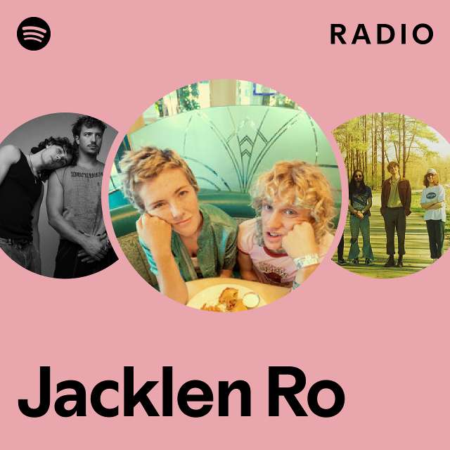 Jacklen Ro Radio - playlist by Spotify | Spotify