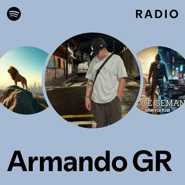 Armando GR Radio - playlist by Spotify | Spotify
