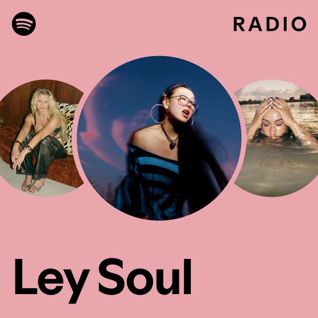 Ley Soul Radio - playlist by Spotify | Spotify