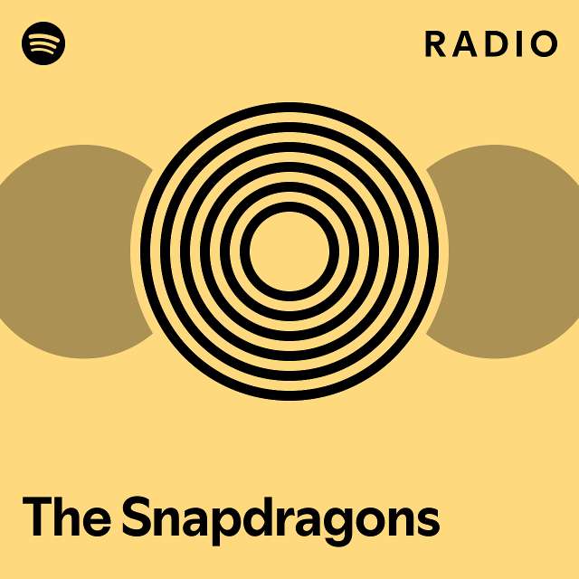The Snapdragons Radio - playlist by Spotify | Spotify