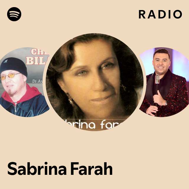 Sabrina Farah Radio - playlist by Spotify | Spotify