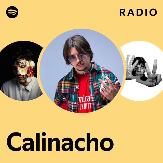 Calinacho Radio - playlist by Spotify | Spotify