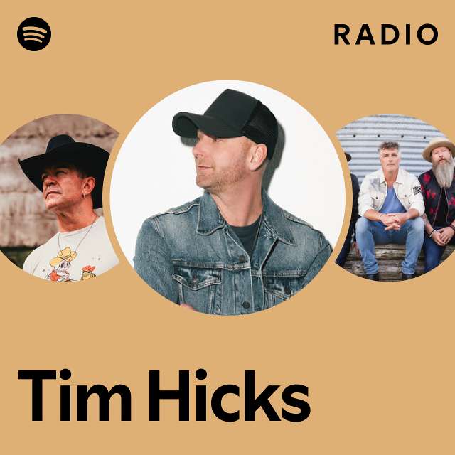 Tim Hicks Radio - playlist by Spotify | Spotify