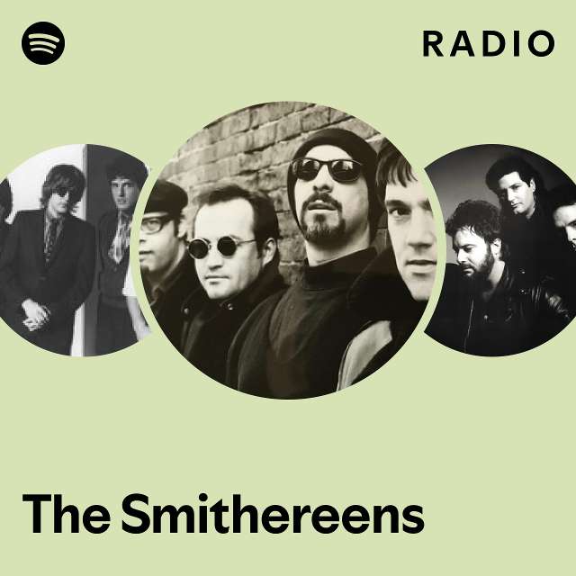 The Smithereens Radio - playlist by Spotify | Spotify