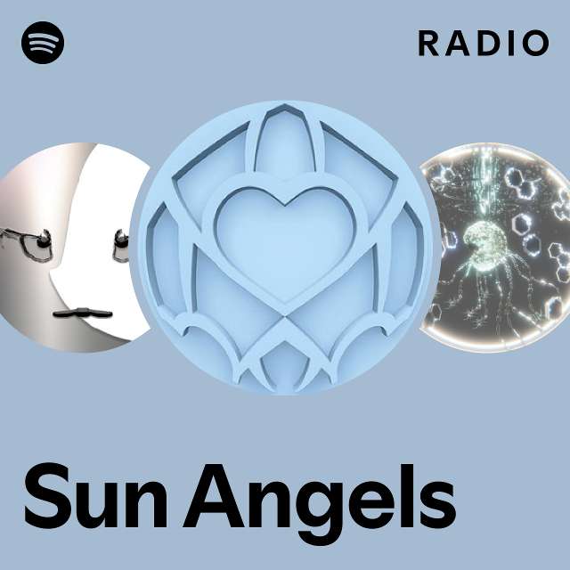 Sun Angels Radio - playlist by Spotify | Spotify