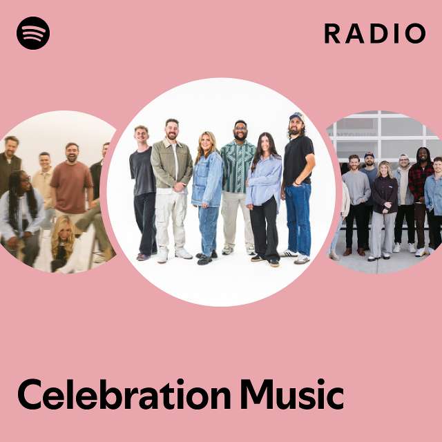 Celebration Music Radio - playlist by Spotify | Spotify