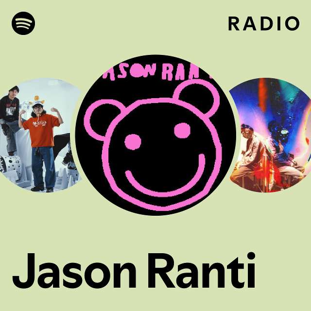 Jason Ranti Radio - playlist by Spotify | Spotify