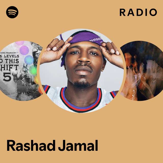 Rashad Jamal Radio - playlist by Spotify | Spotify