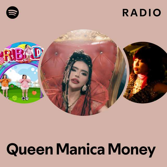 Queen Manica Money Radio - playlist by Spotify | Spotify
