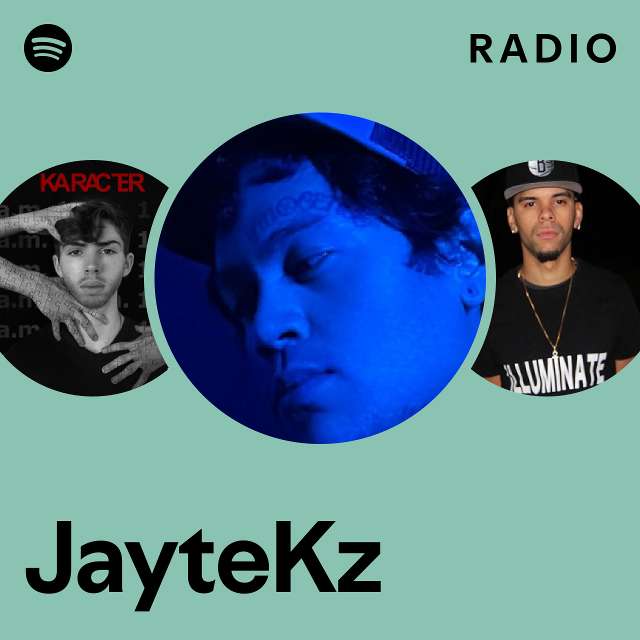JayteKz Radio - playlist by Spotify | Spotify