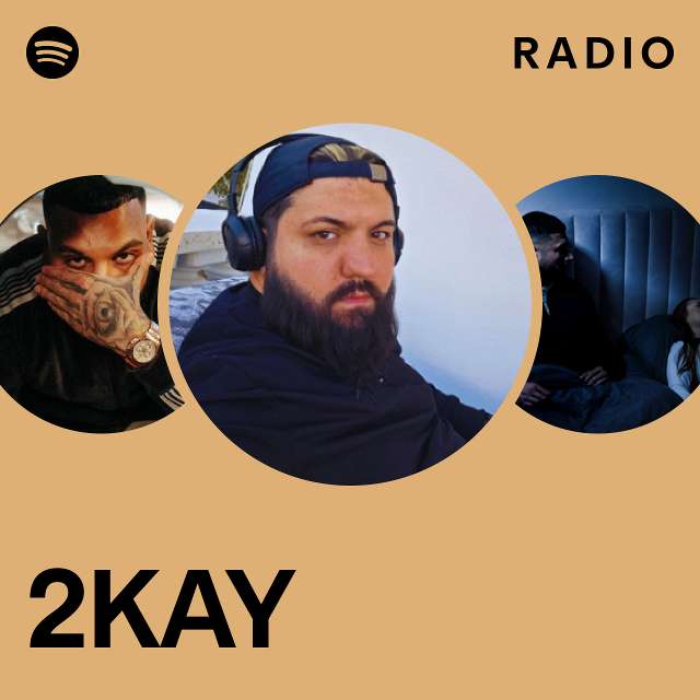 2KAY Radio - playlist by Spotify | Spotify