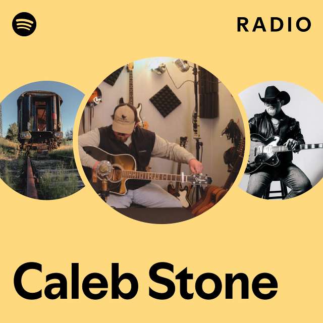Caleb Stone Radio - playlist by Spotify | Spotify