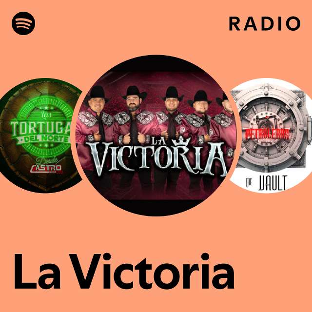 La Victoria Radio - playlist by Spotify | Spotify