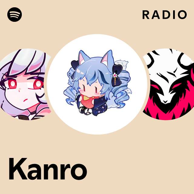 Kanro Radio - playlist by Spotify | Spotify
