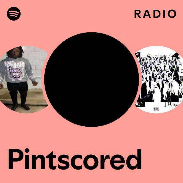 Pintscored Radio - playlist by Spotify | Spotify