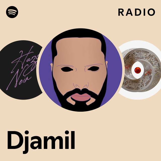 Djamil Radio - playlist by Spotify | Spotify
