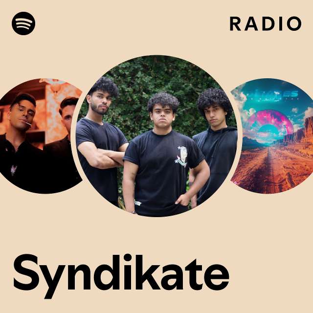 Syndikate Radio - playlist by Spotify | Spotify