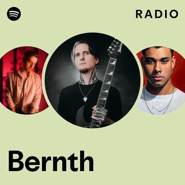 Bernth Radio - playlist by Spotify | Spotify