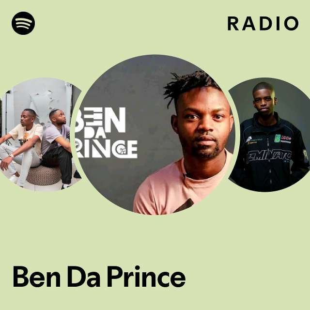 Ben Da Prince Radio - playlist by Spotify | Spotify