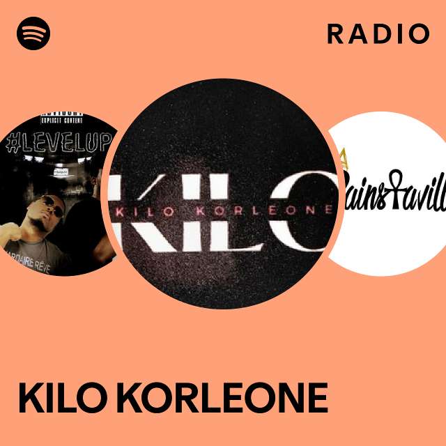 KILO KORLEONE Radio - playlist by Spotify | Spotify