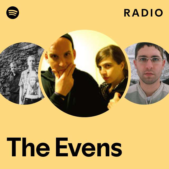 The Evens Radio - playlist by Spotify | Spotify
