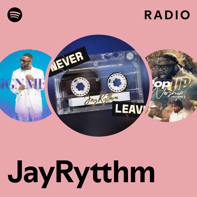 JayRytthm Radio - playlist by Spotify | Spotify
