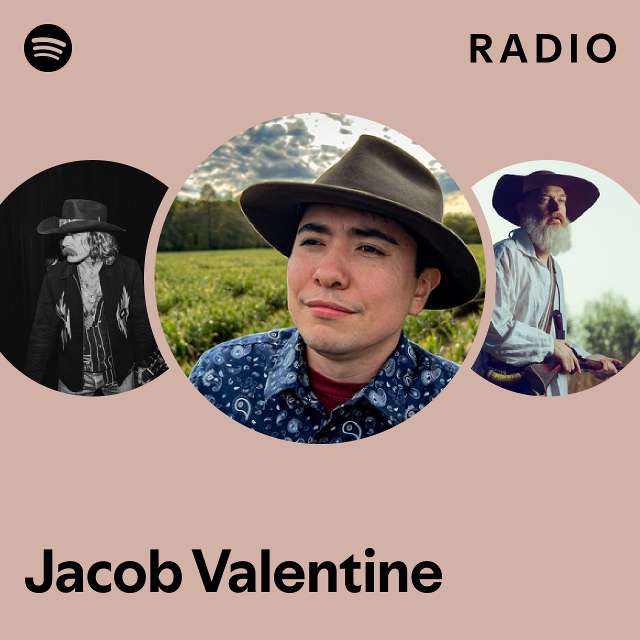Jacob Valentine Radio - playlist by Spotify | Spotify