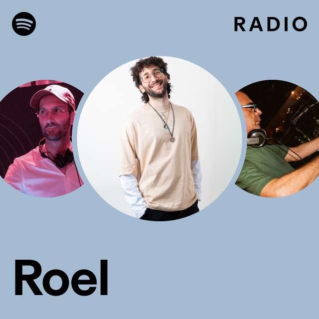 Roel Radio - playlist by Spotify | Spotify