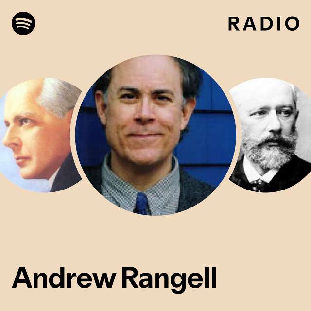 Andrew Rangell Radio - playlist by Spotify | Spotify