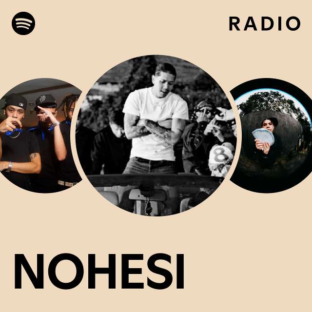 NOHESI Radio - playlist by Spotify | Spotify