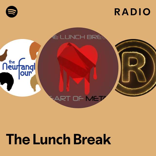 The Lunch Break Radio - playlist by Spotify | Spotify