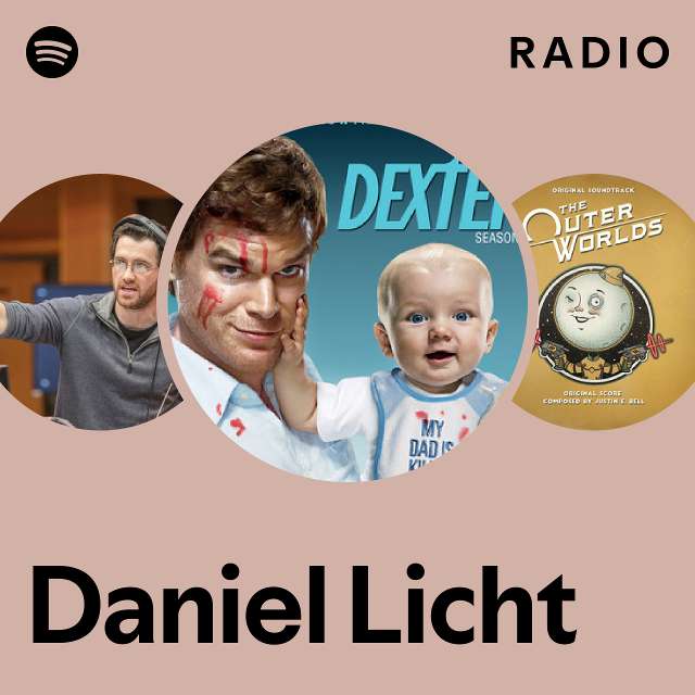 Daniel Licht Radio - playlist by Spotify | Spotify