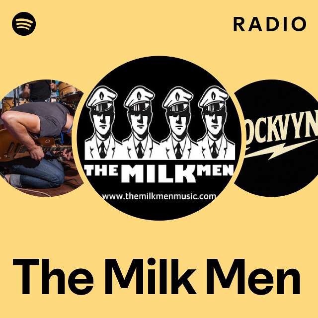 The Milk Men Radio - playlist by Spotify | Spotify