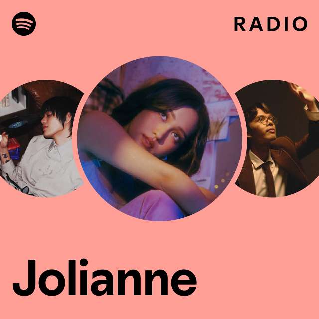 Jolianne Radio - playlist by Spotify | Spotify