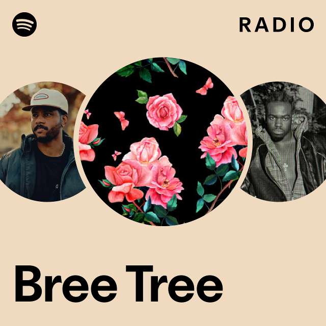 Bree Tree Radio - playlist by Spotify | Spotify