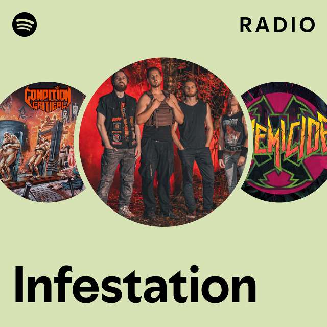 Infestation Radio - playlist by Spotify | Spotify