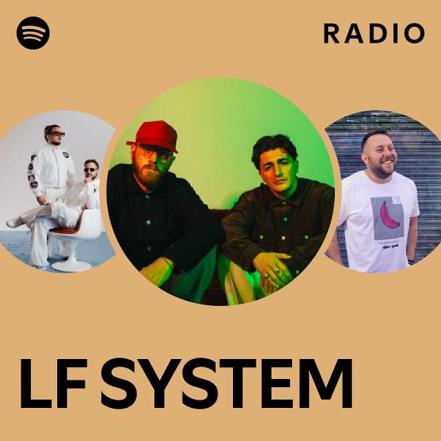LF SYSTEM Radio - playlist by Spotify | Spotify