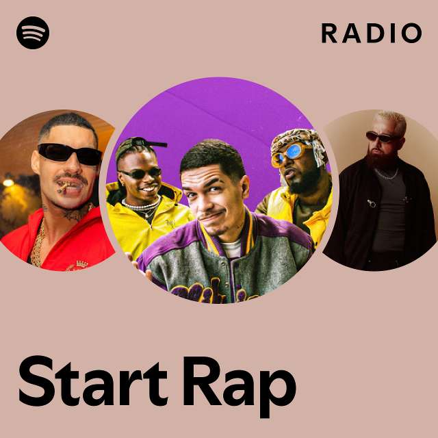 Start Rap Radio - playlist by Spotify | Spotify