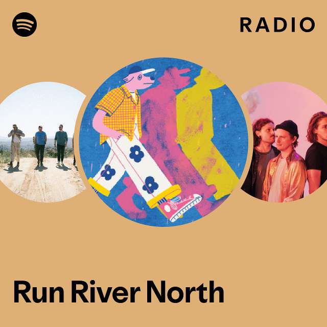 Run River North Radio - playlist by Spotify | Spotify