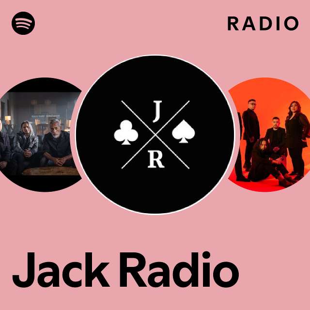 Jack Radio Radio - playlist by Spotify | Spotify