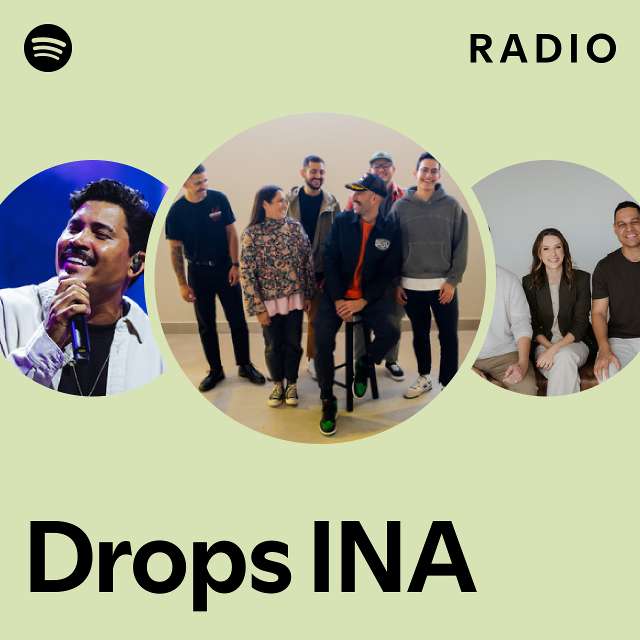 Drops INA Radio - playlist by Spotify | Spotify