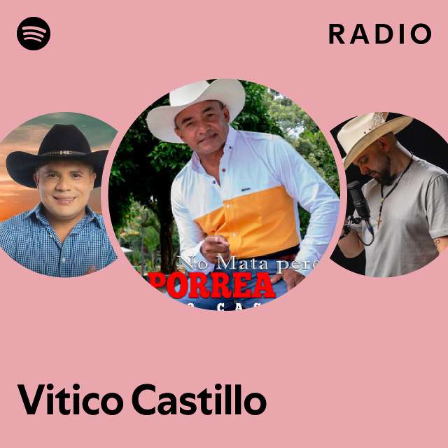 Vitico Castillo Radio - playlist by Spotify | Spotify