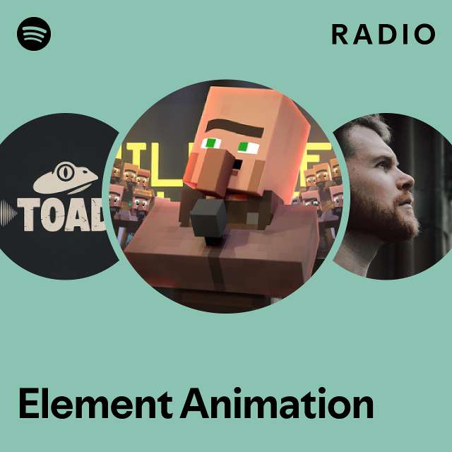 Element Animation Radio - playlist by Spotify | Spotify
